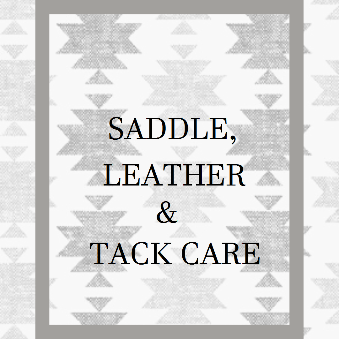 Saddle, Leather & Tack Care – K&K Livestock Co.